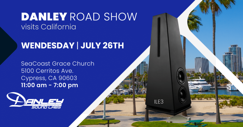 Southern California Road Show | Danley Sound Labs
